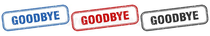 Goodbye Square Isolated Sign Set. Goodbye Stamp Stock Vector ...