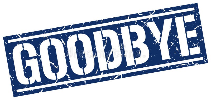 Goodbye stamp stock vector. Illustration of square, grunge - 120845775