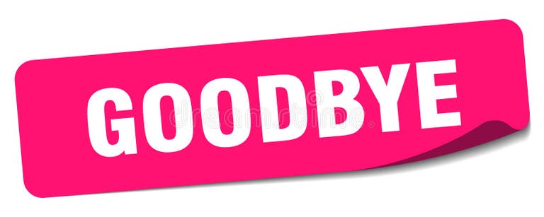 Goodbye Sticker Stock Illustrations – 1,216 Goodbye Sticker Stock ...