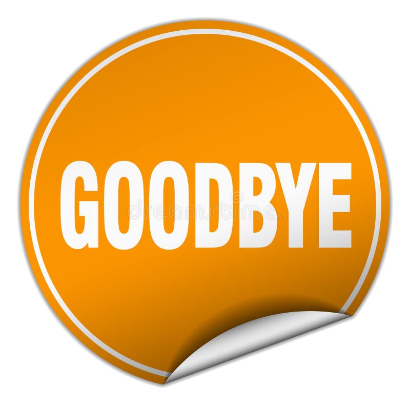 Goodbye sticker. stock vector. Illustration of sign - 153638358