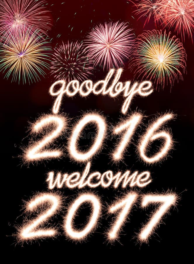 Goodbye 2016 hello 2017 stock photo. Image of letters - 76855132