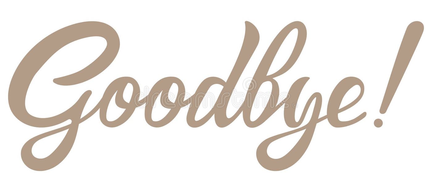 Goodbye Lettering Font Stock Illustrations 971 Goodbye Lettering Font Stock Illustrations