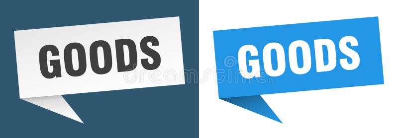 Goods Banner. Goods Speech Bubble Label Set Stock Vector - Illustration ...