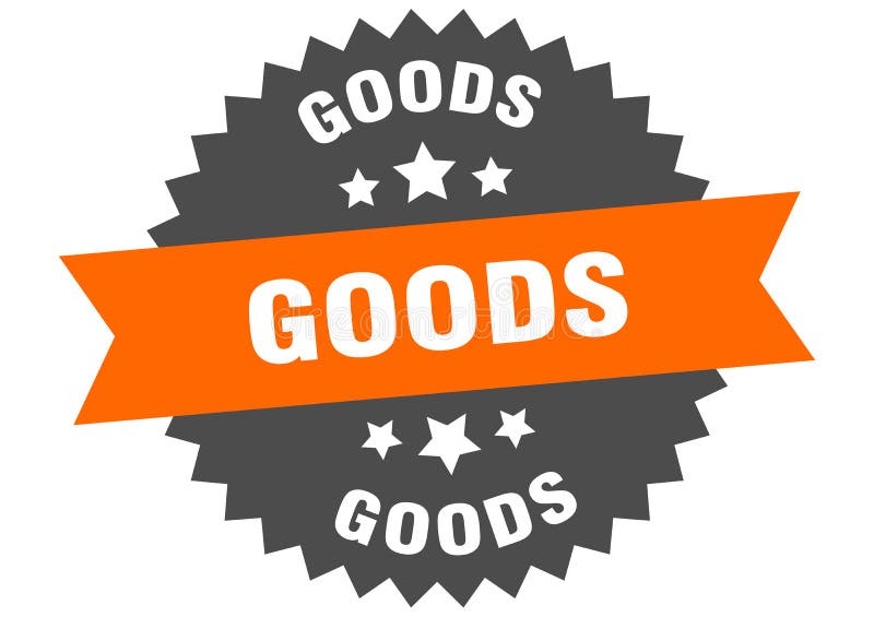 Goods Sign. Goods Circular Band Label. Goods Sticker Stock Vector ...