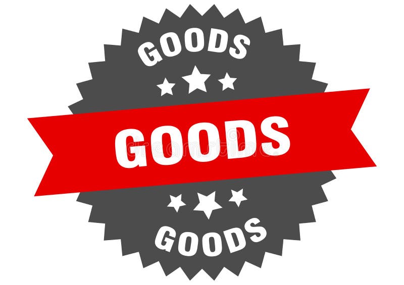 Goods Sign. Goods Circular Band Label. Goods Sticker Stock Vector ...