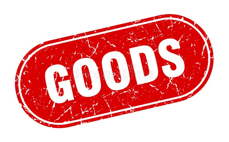 Goods Sign. Goods Grunge Stamp Stock Vector - Illustration of banner ...