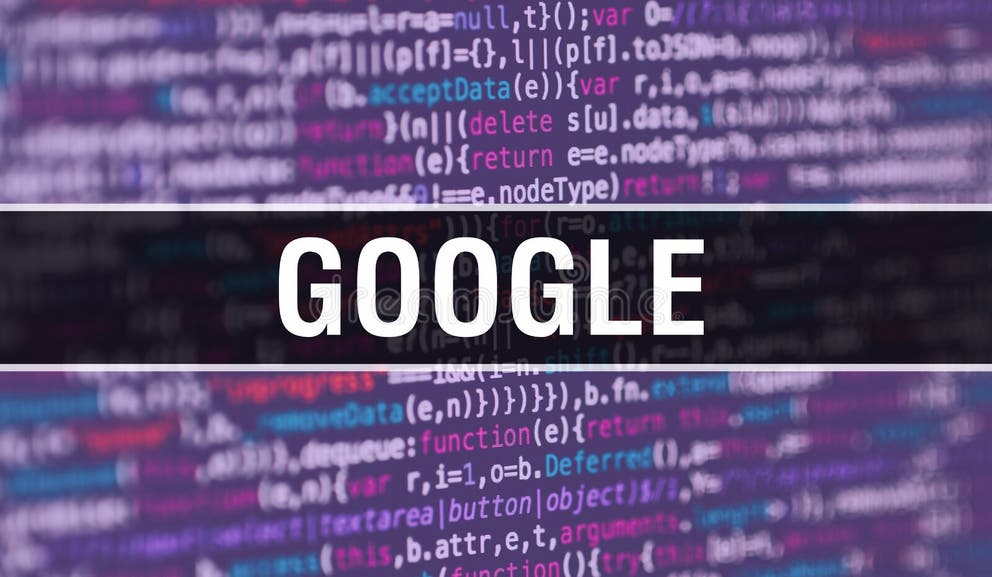 Google Concept with Random Parts of Program Code. Google with ...