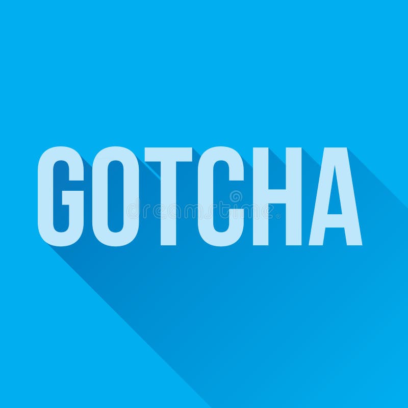 Gotcha Word Stock Illustrations – 8 Gotcha Word Stock Illustrations ...