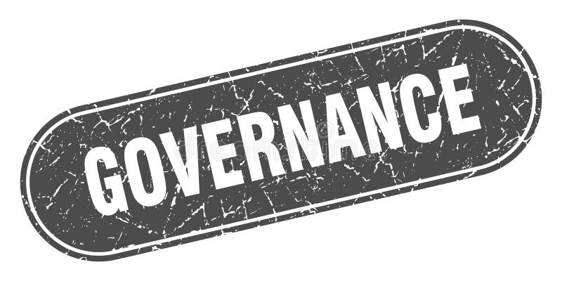 Governance Sign. Governance Grunge Stamp Stock Vector - Illustration of ...