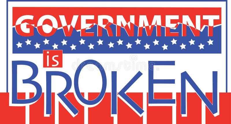 Government is Broken stock illustration. Illustration of government ...