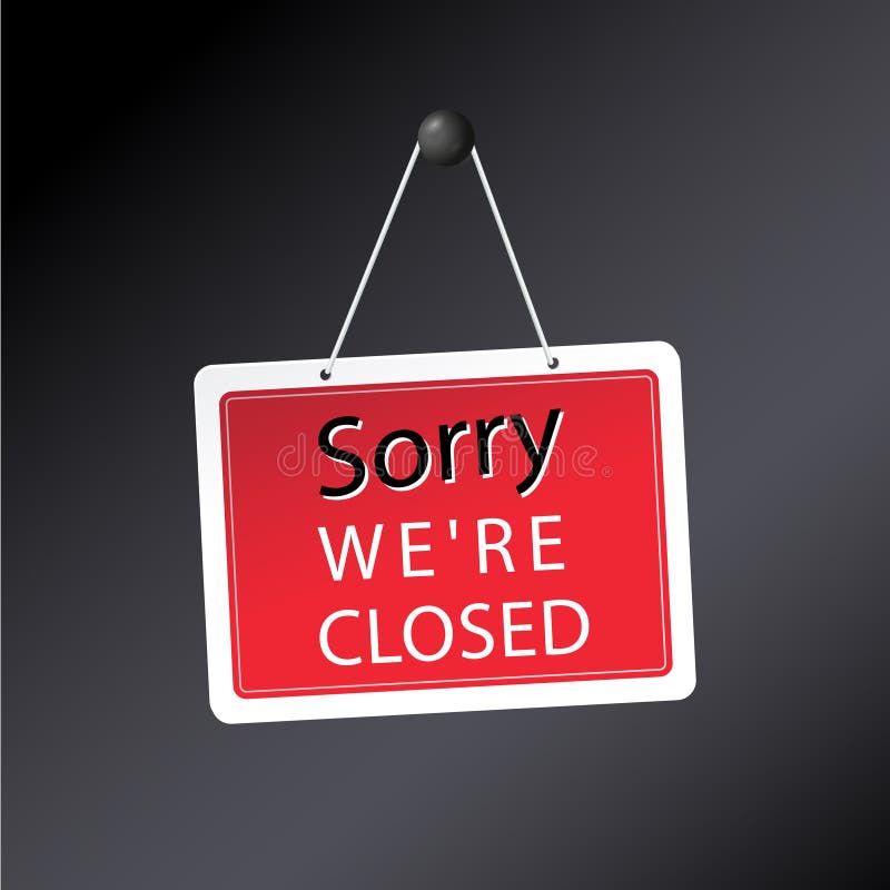 Gradient Sorry, Were Closed Signboard Vector Illustration. Stock Vector ...