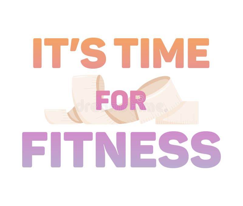 Gradient Text it S Time for Fitness Stock Vector - Illustration of move ...
