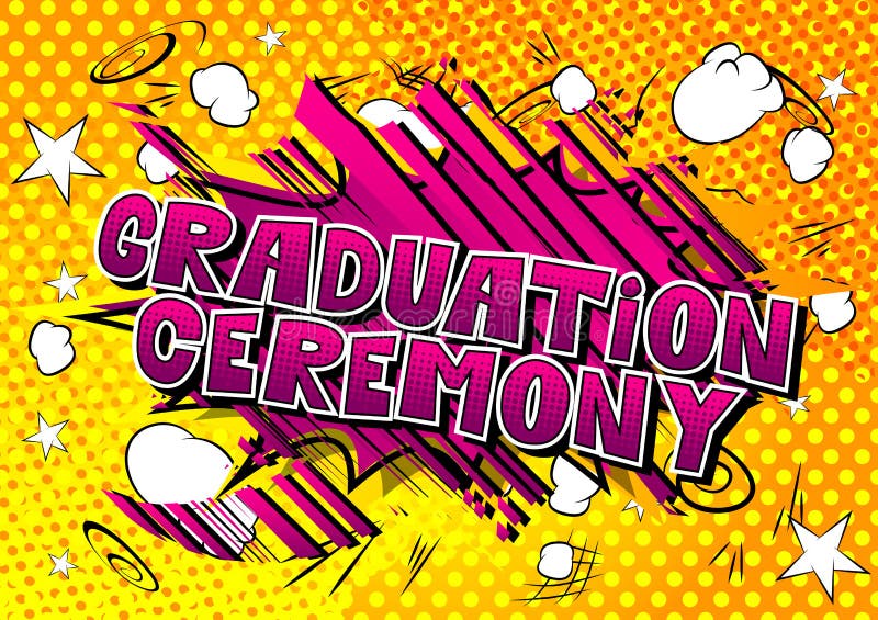 Graduation Ceremony - Comic Book Style Words. Stock Illustration ...