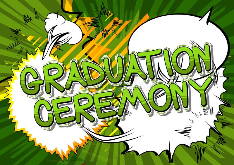 Graduation Ceremony - Comic Book Style Words. Stock Illustration ...