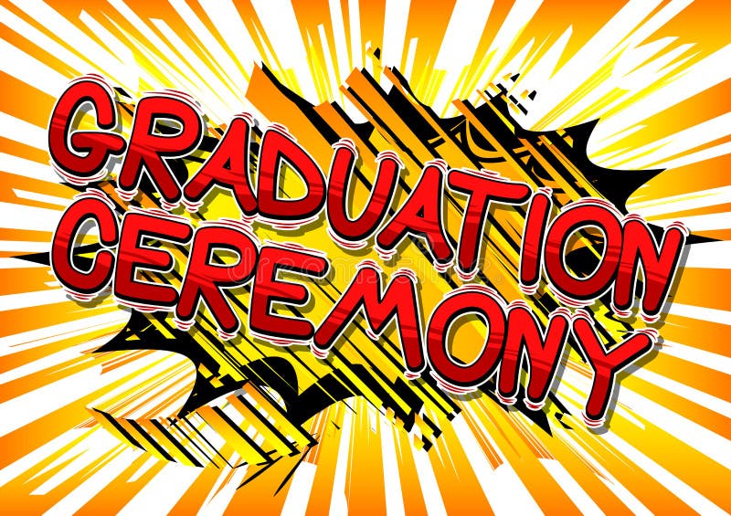 Graduation Ceremony - Comic Book Style Words. Stock Illustration ...