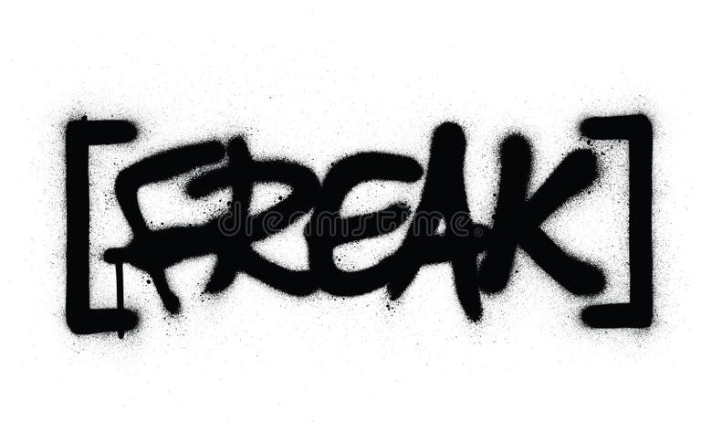 Graffiti Freak Word Sprayed in Black Over White Stock Vector ...