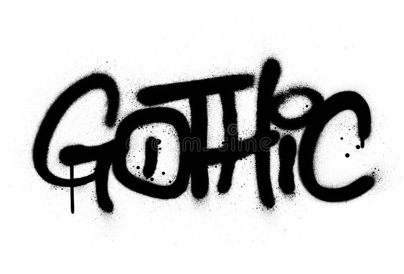Graffiti Gothic Word Sprayed in Black Over White Stock Vector ...