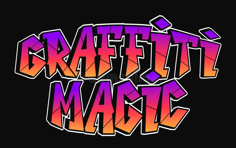 Graffiti Magic Phrase Trippy Psychedelic Graffiti Style Letters.Vector ...