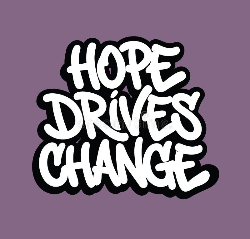 Graffiti Motivational Hope Drives Change Text Stock Vector ...