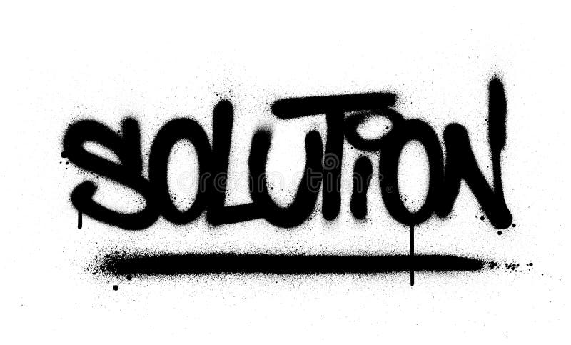 Graffiti Solution Word Sprayed in Black Over White Stock Vector ...
