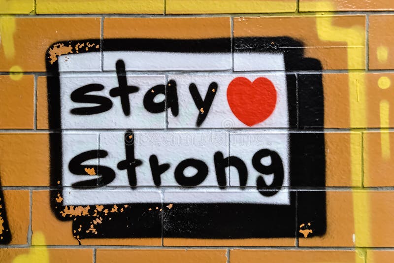 Graffiti StayStrong obraz stock. Obraz złożonej z odniesienie - 39241497