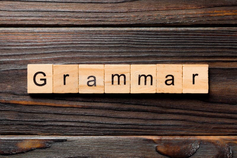 Grammar Word Written on Wood Block. Grammar Text on Table, Concept ...