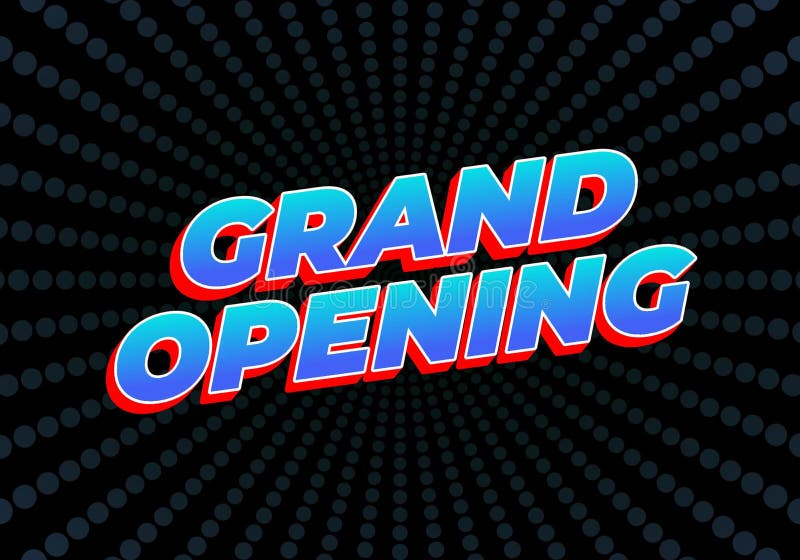 Grand Opening. Text Effect in 3D Look with Eye Catching Colors Stock ...