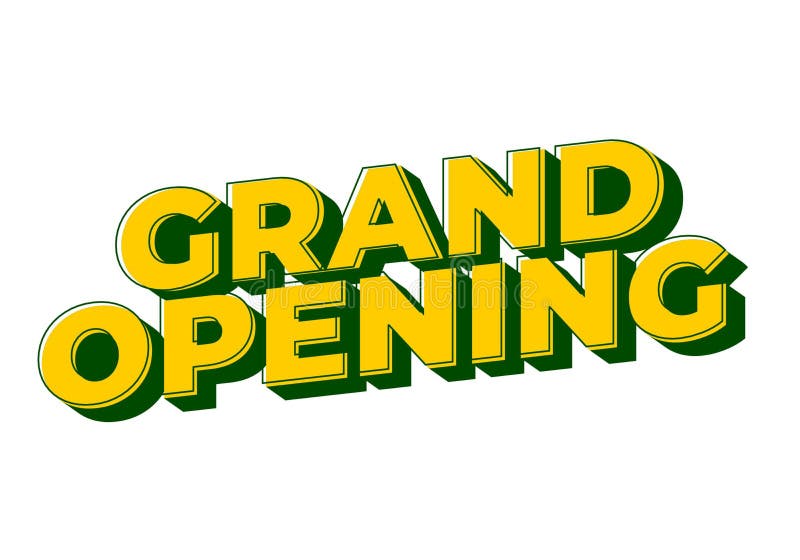 Grand Opening. Text Effect in Yellow Green Color with 3 Dimension ... Grand Opening. Text Effect in Yellow Green Color with 3 Dimension ...
