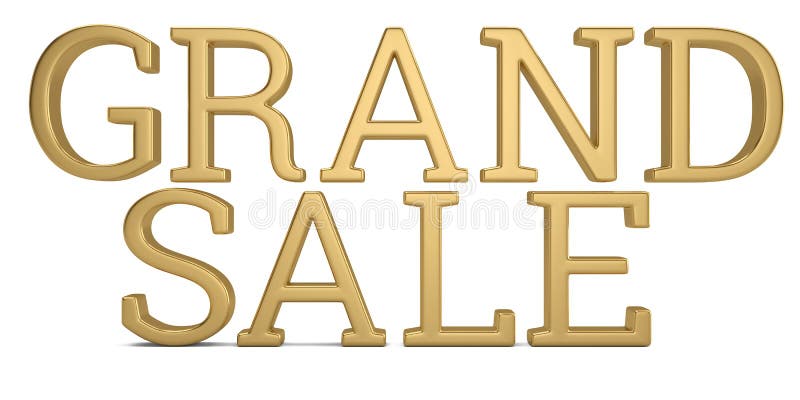 Grand Sale Text Isolated on White Background 3D Illustration Stock ...