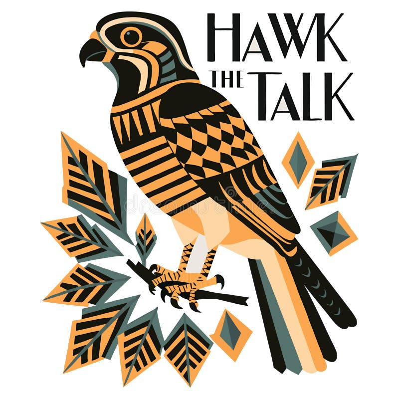 Modern and Stylish Hawk Design with the Phrase Hawk the Talk Stock ...
