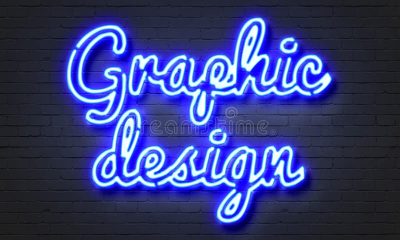 Graphic Design Neon Sign on Brick Wall Background. Stock Photo - Image ...