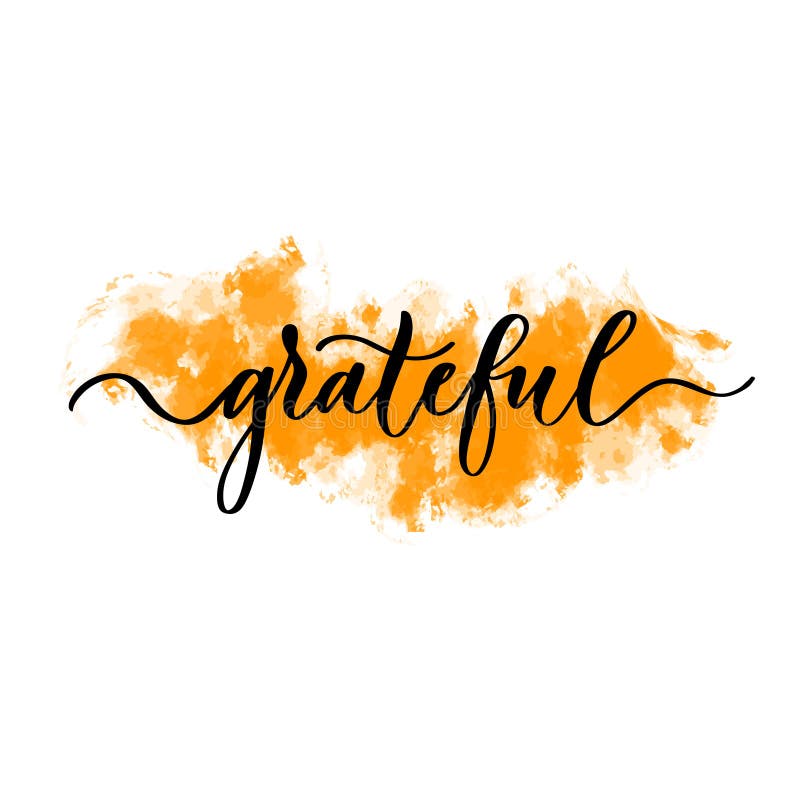 Grateful - Hand Drawn Calligraphy Inscription Stock Vector ...