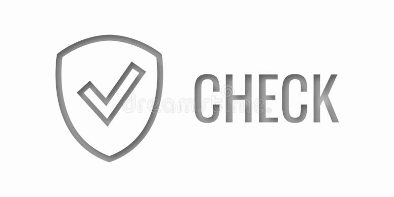 Gray Shield with Word CHECK. Safe Information. Place for Your Text ...