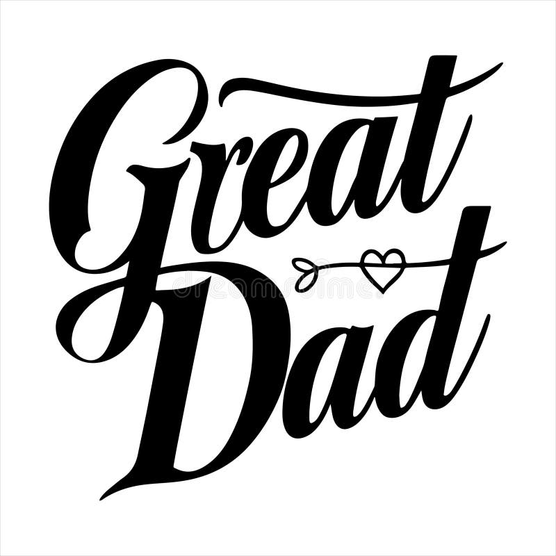 Great Dad 0008 File stock vector. Illustration of super - 325195070