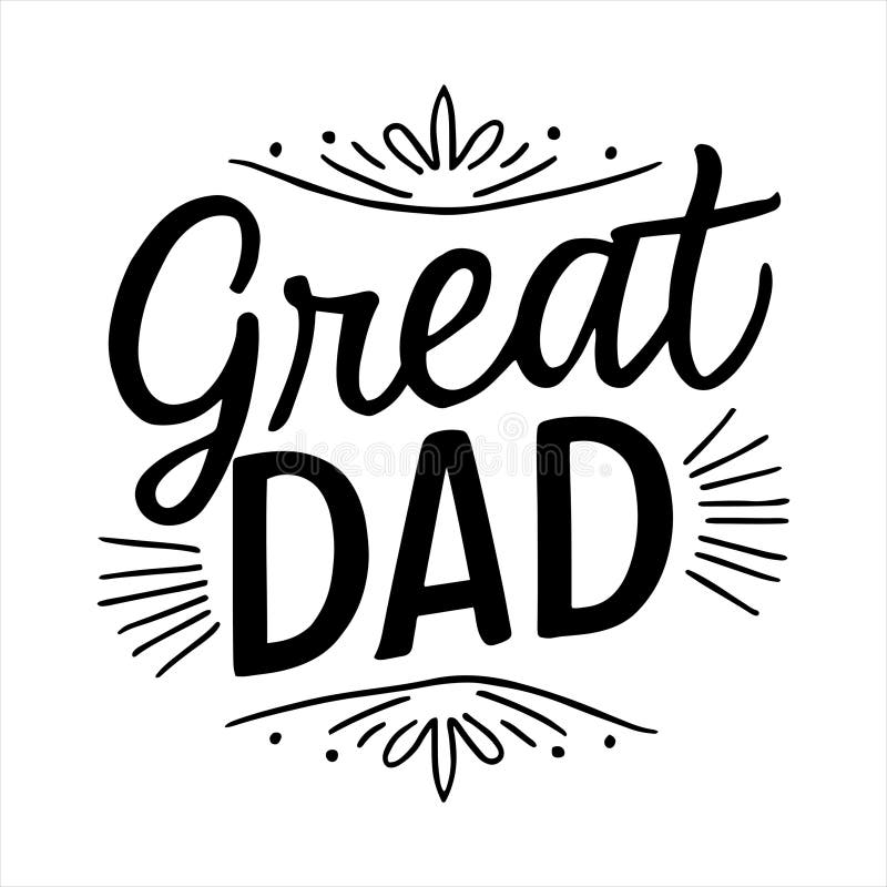 Great Dad 00011 File stock vector. Illustration of perfect - 325199154
