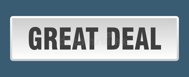 Great Deal Button. Great Deal Square Isolated Push Button Stock Vector ...