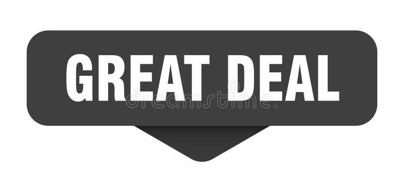Great Deal Sticker. Great Deal Sign on Transparent Background Stock ...