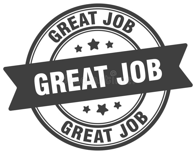 Great Job Round Ribbon Isolated Label. Great Job Sign Stock Vector ...