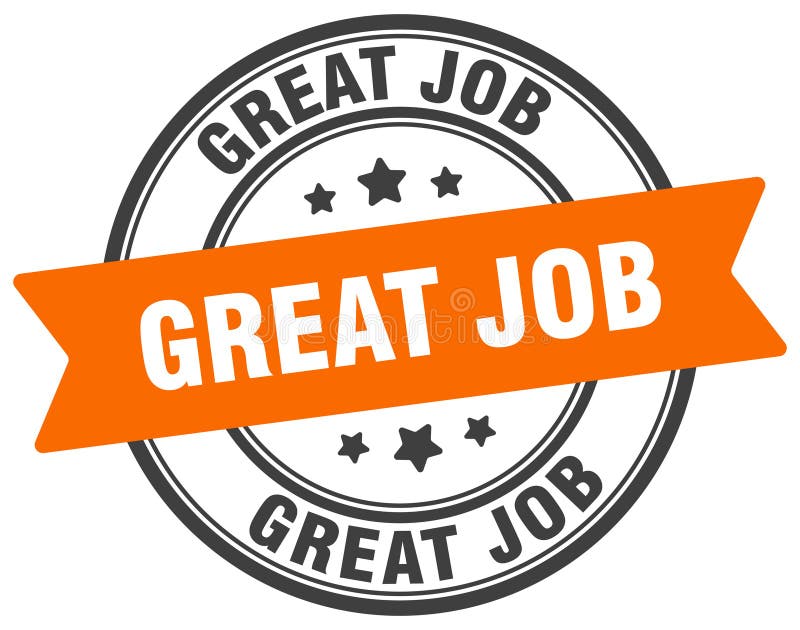 Good Job Round Sign Stock Illustrations – 675 Good Job Round Sign Stock ...