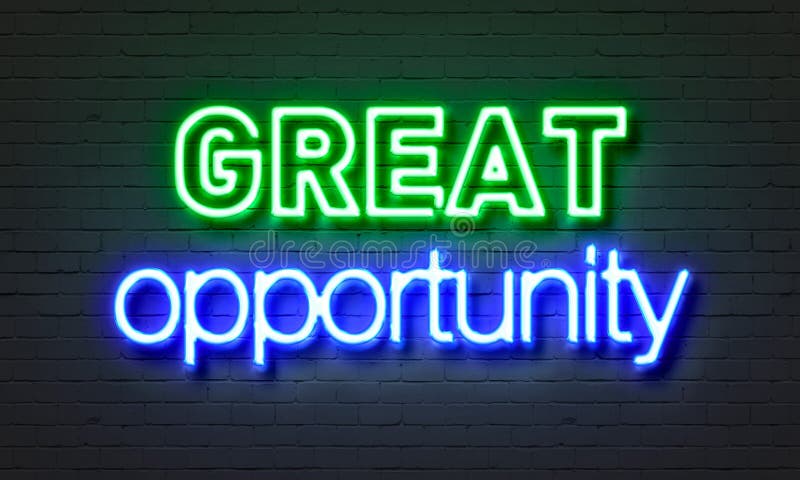 Great Opportunity Neon Sign on Brick Wall Background. Stock ...