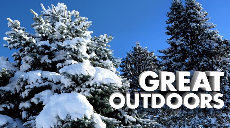 Great Outdoors Snow Covered Trees Outside Nature Words Stock ...