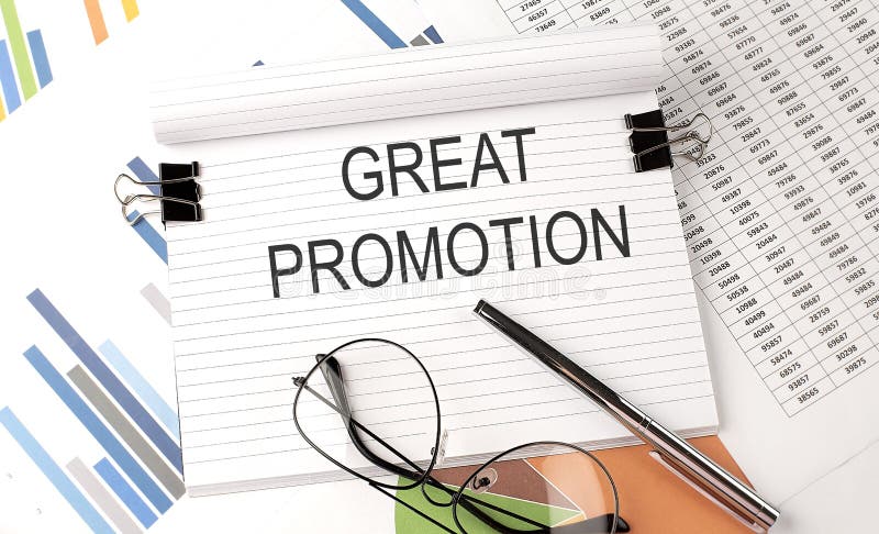 GREAT PROMOTION Text on the Chart , Office Supplies, Business Concept ...