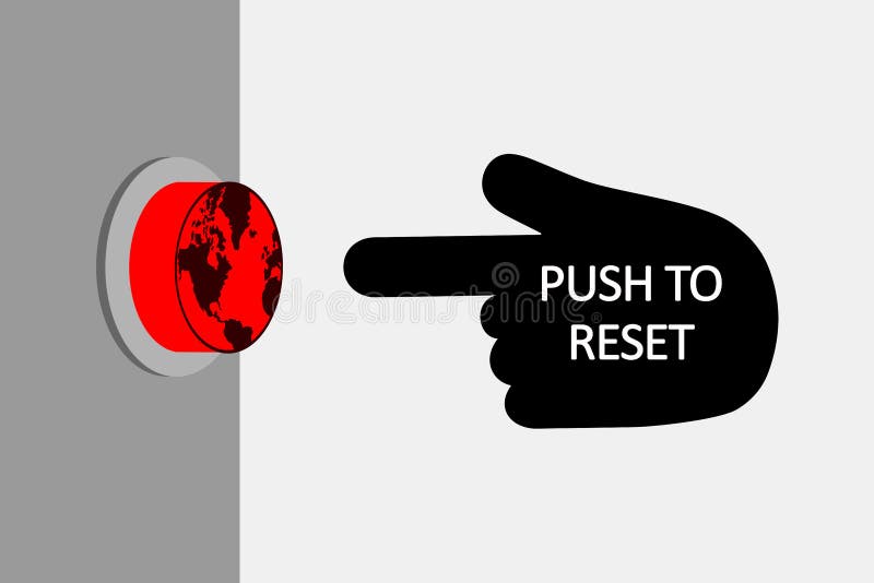 The Great Reset, Push To Rest the World Stock Illustration ...