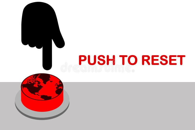 The Great Reset, Push To Rest the World Stock Illustration ...