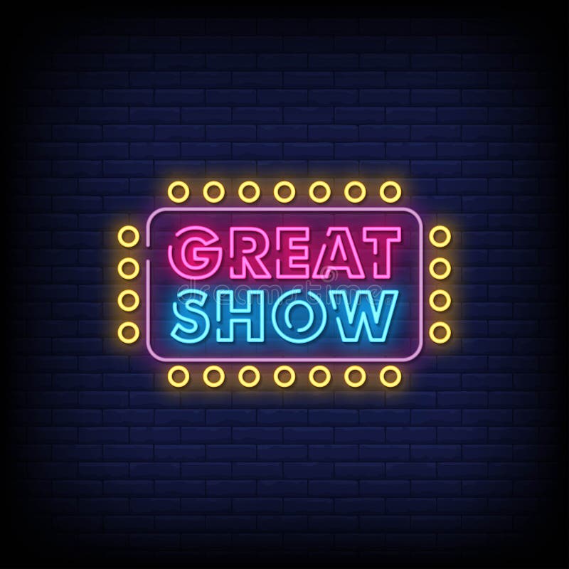 Great Show Neon Signs Style Text Vector Stock Vector - Illustration of ...