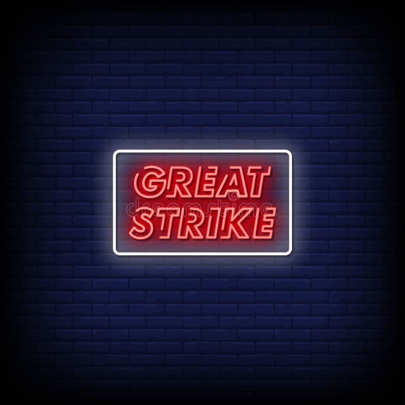Great Strike Neon Signs Style Text Vector Stock Vector - Illustration ...