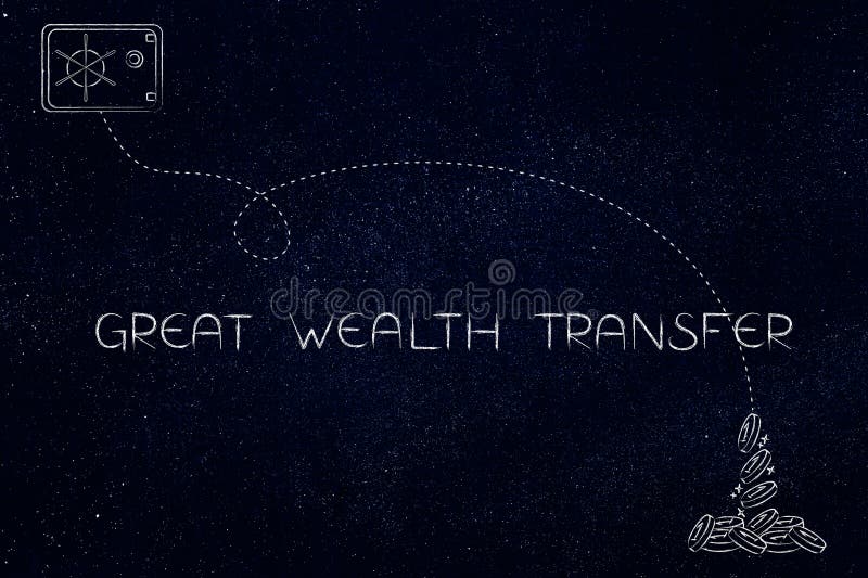 Great Wealth Transfer Concept, Text with Coins Getting Out of a Safe ...