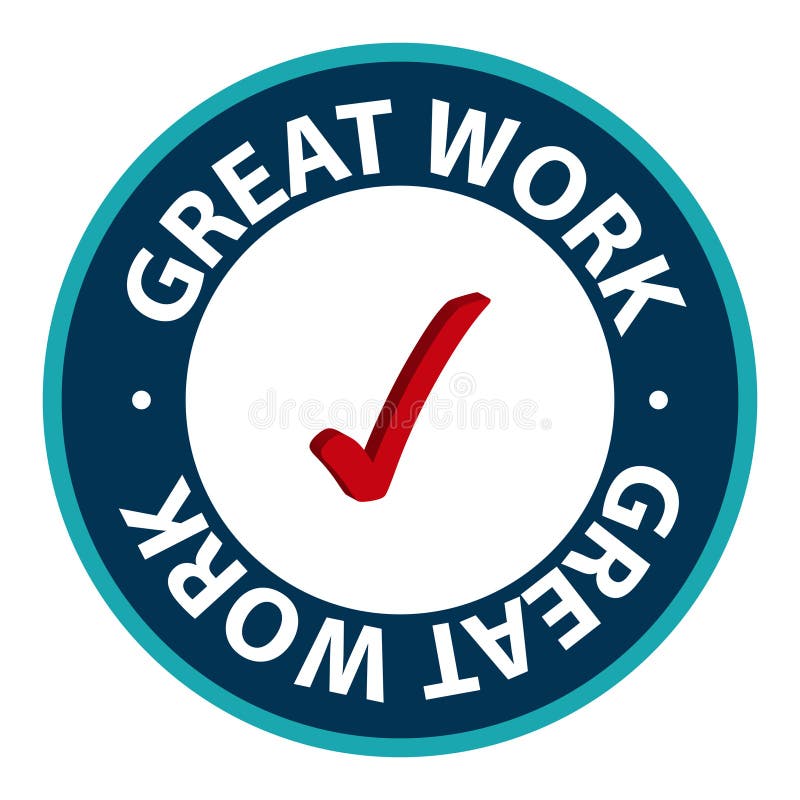 Great work stamp on white stock illustration. Illustration of exemplary ...