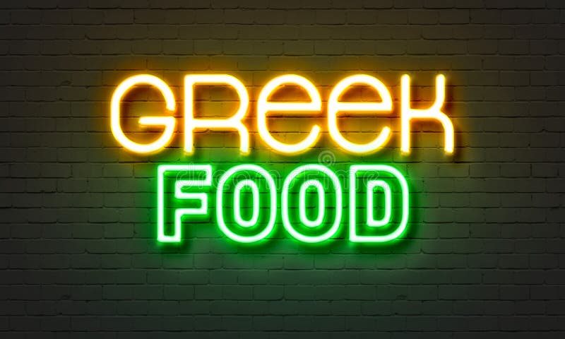 Greek Food Neon Sign on Brick Wall Background. Stock Illustration ...