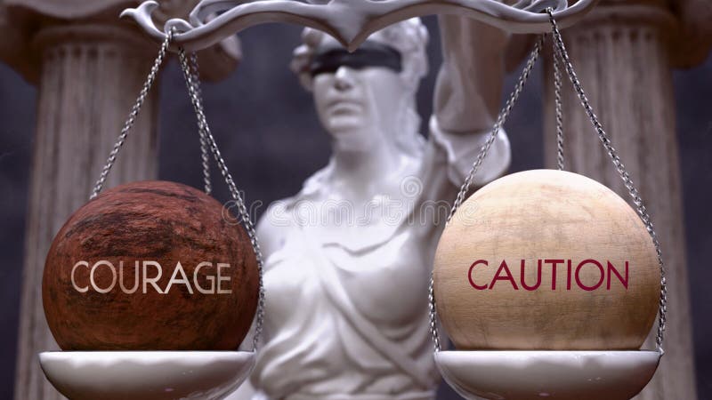 Courage or Caution As a Choice, Two Options To Choose from Stock ...